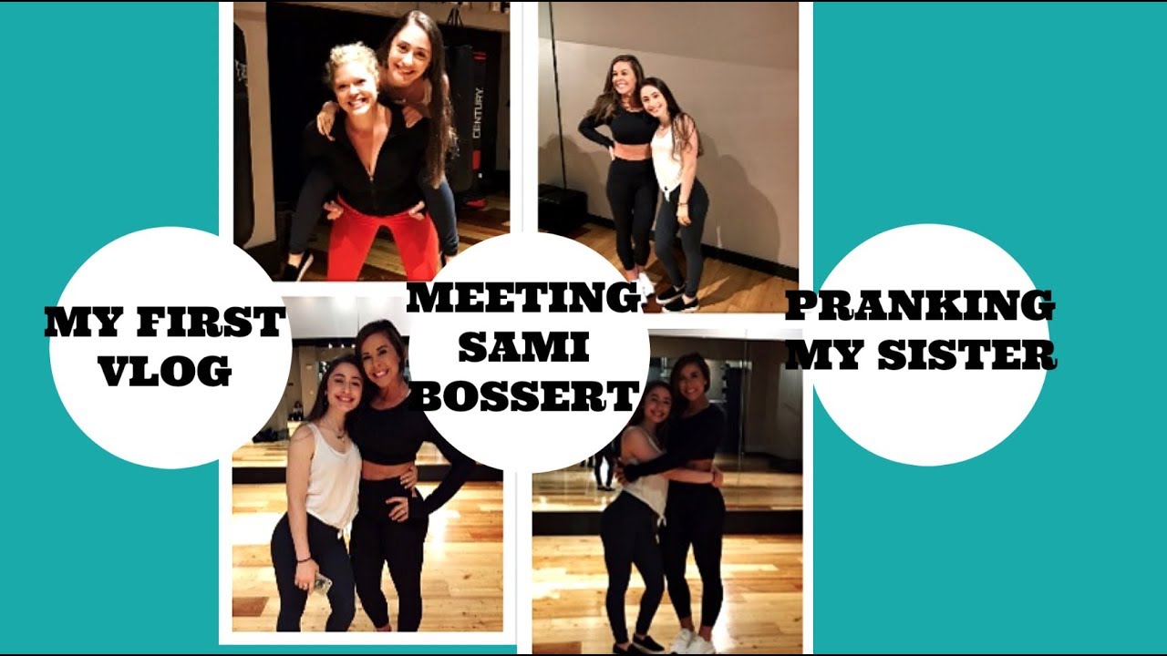 MY FIRST VLOG | MEETING SAMI BOSSERT!! | PRANKING MY SISTER (FUNNY ...