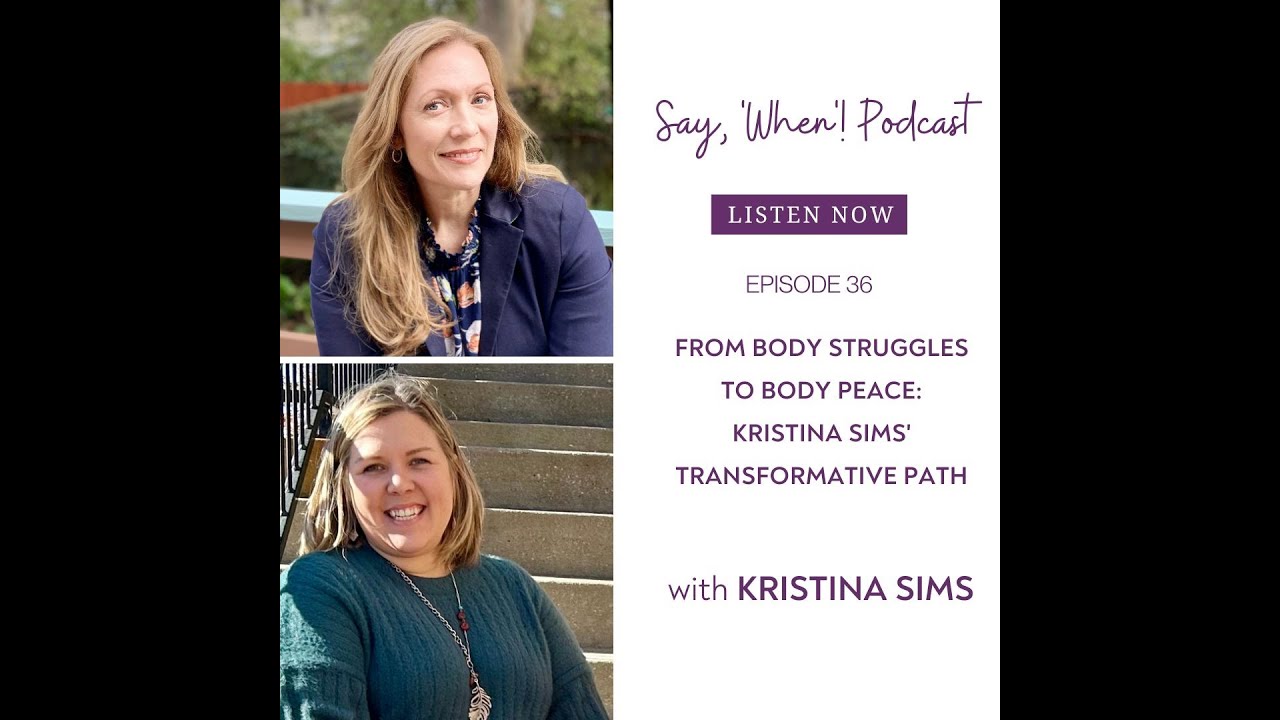 From Body Struggles to Body Peace: Kristina Sims' Transformative Path ...