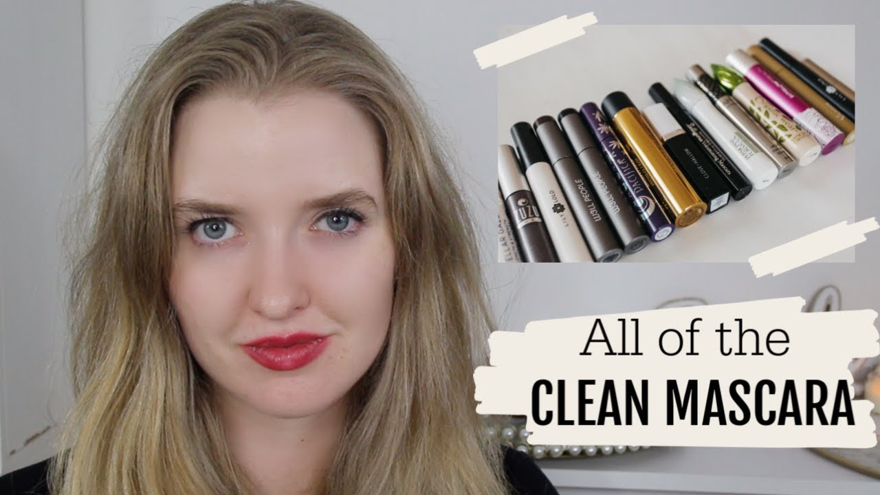 CLEAN BEAUTY MASCARA ROUND-UP| best, worst and in-between of 2019 - YouTube