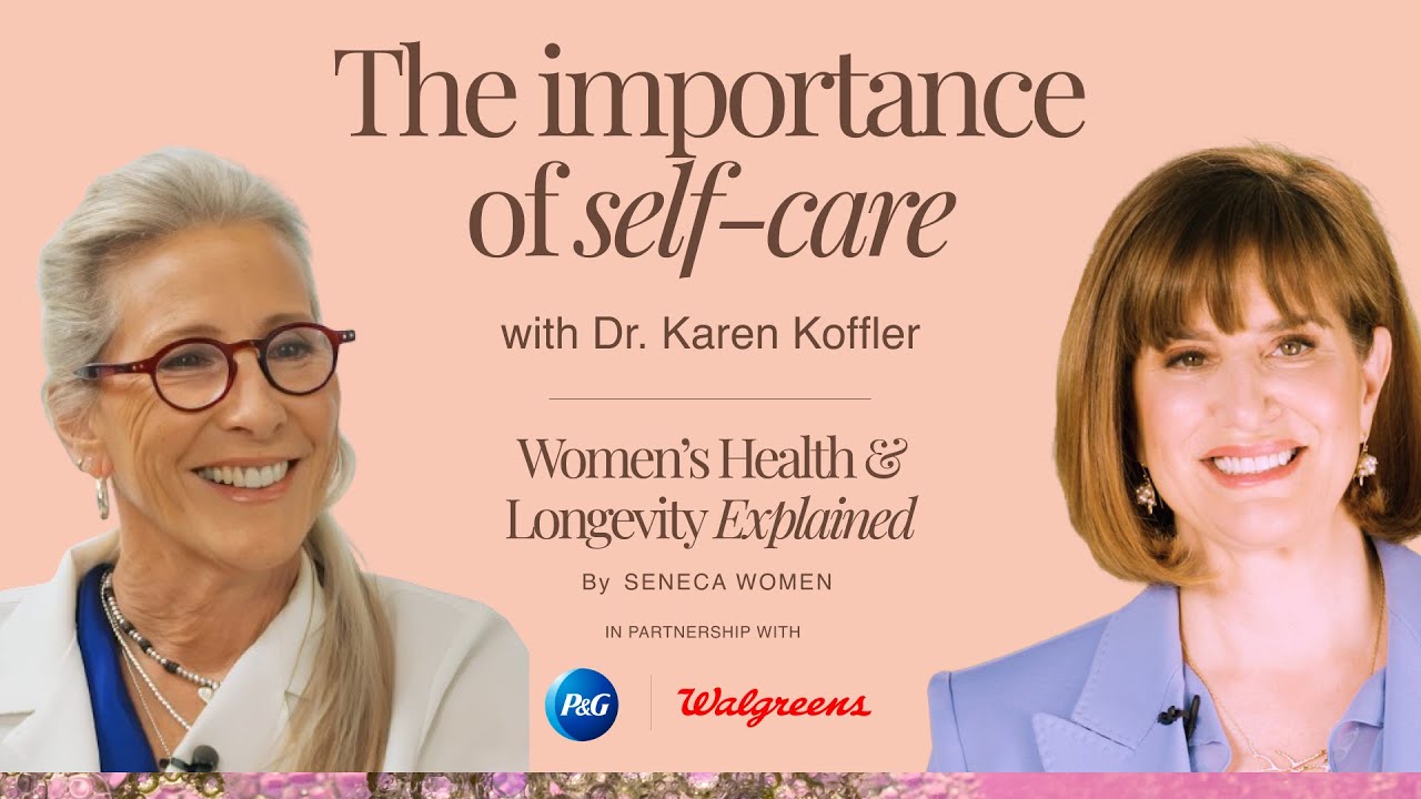 The importance of self-care with Dr. Karen Koffler | Women’s Health ...