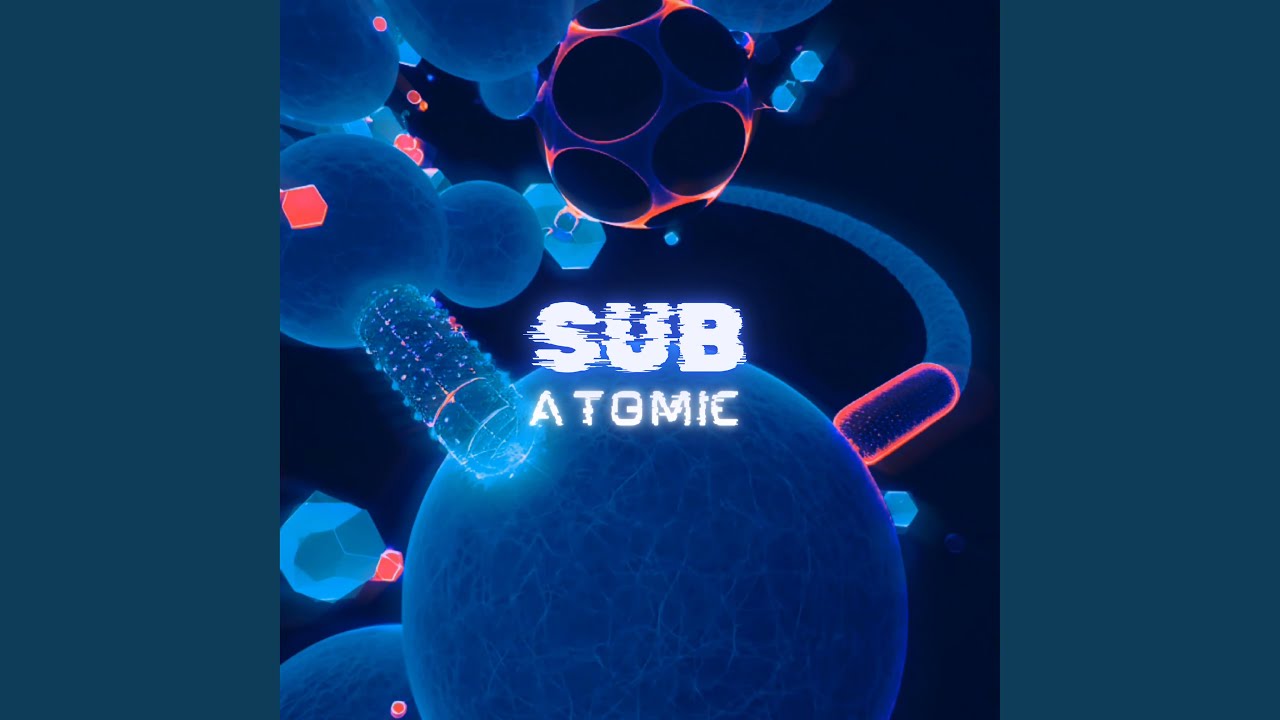 SUBATOMIC - YouTube