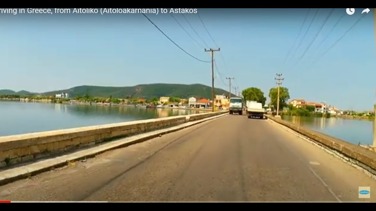 Driving in Greece, from Aitoliko (Aitoloakarnania) to Astakos - YouTube
