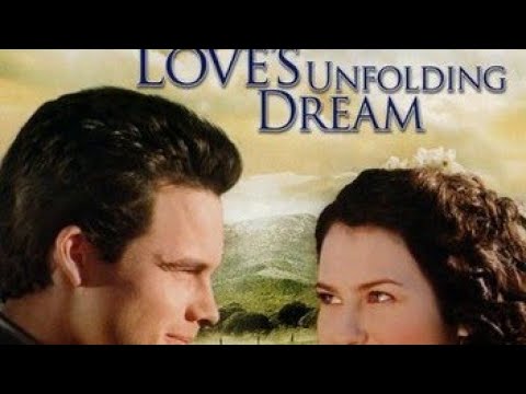 Разкритата Мечта На Любовта 2007 | Love's Unfolding Dream 2007 - YouTube