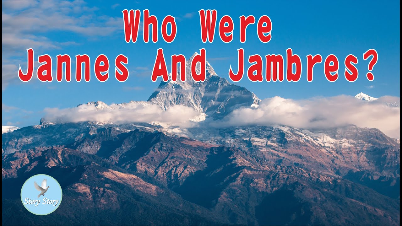 Who Were Jannes And Jambres Who Opposed Moses