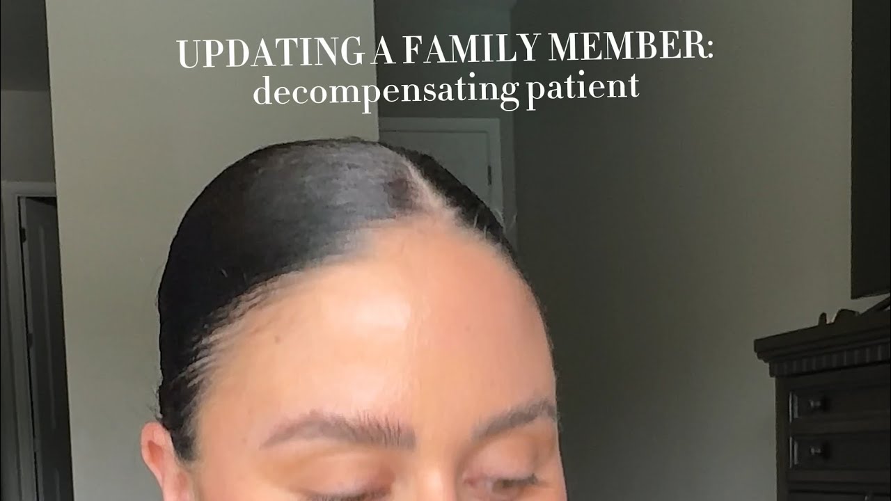 SAMPLE CONVERSATION: updating family member on a decompensating patient ...