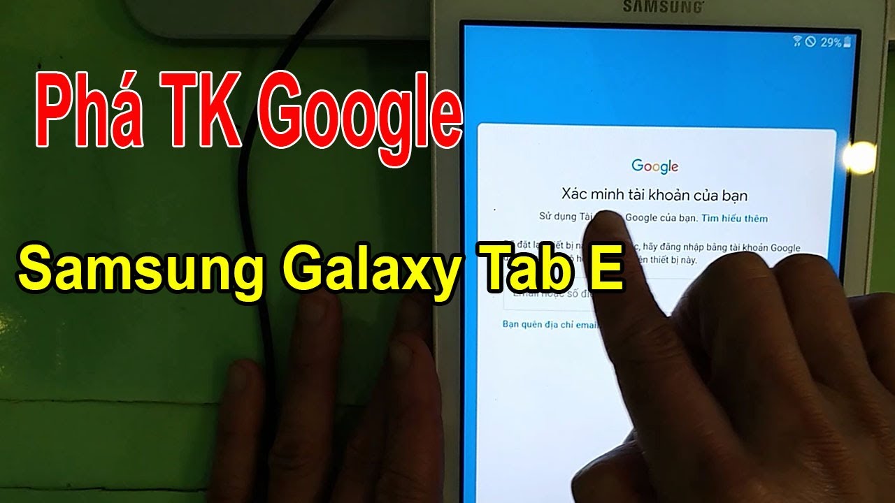 Phá tài khoản Google Samsung Galaxy Tab E (SM-T375S) - YouTube