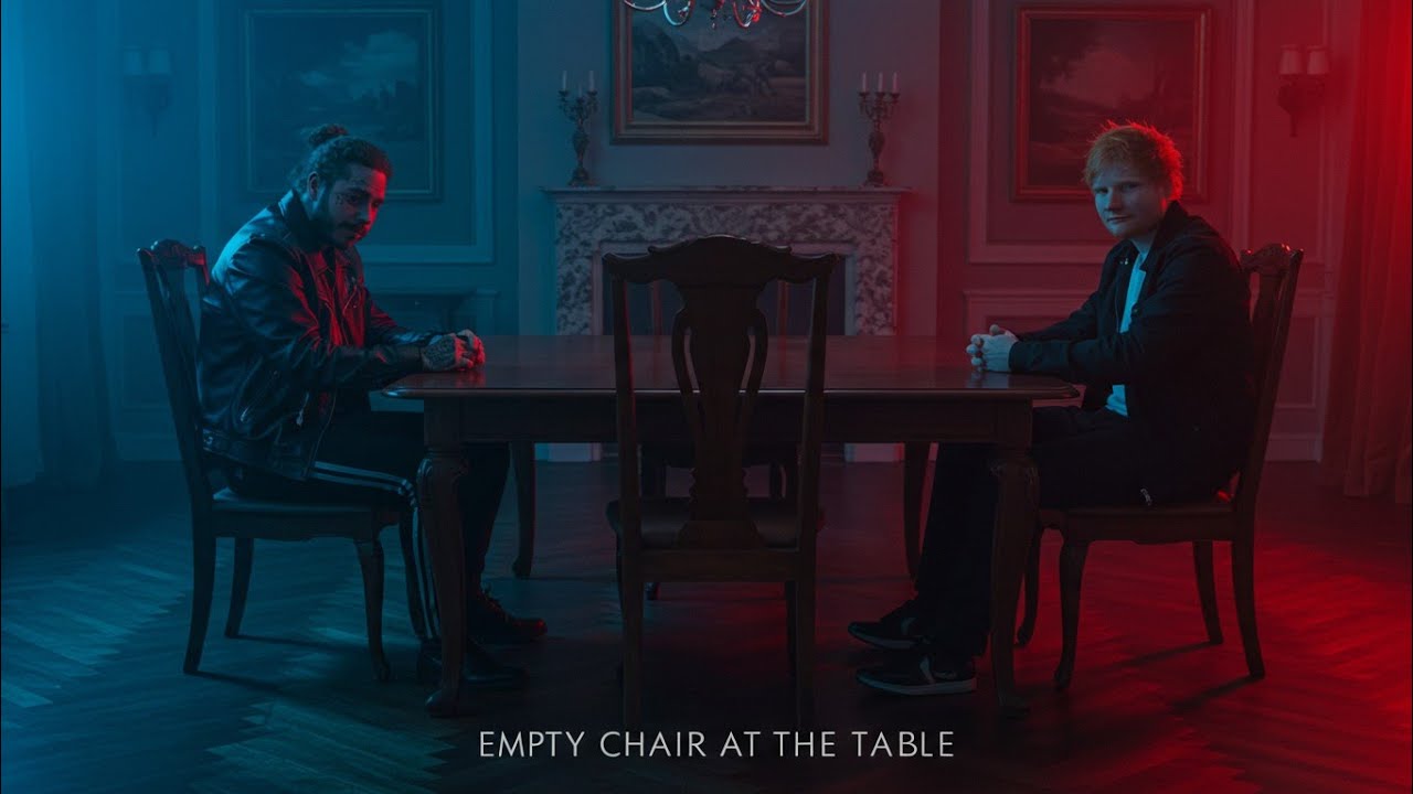 Post Malone & Ed Sheeran Type Song – Empty Chair at the Table (Lyrics ...