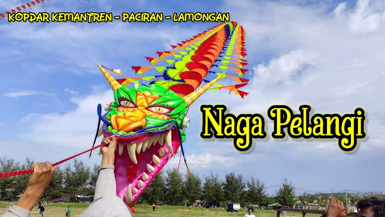 Naga Pelangi Mengudara Di Kemantren Paciran Lamongan - YouTube