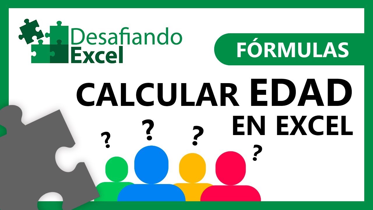 CALCULAR EDAD en Excel | Fórmulas de Excel #40 - YouTube
