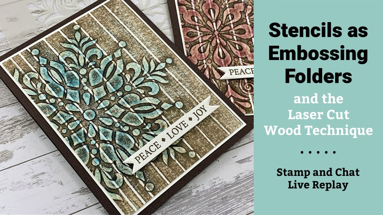 Stencils as Embossing Folders and the Laser Cut Wood Technique - YouTube