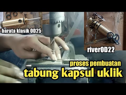 Cara Dan Modifikasi Hingga Proses Pembuatan Tabung Kapsul Uklik Sharp River,Barata Klasik,Ace ...