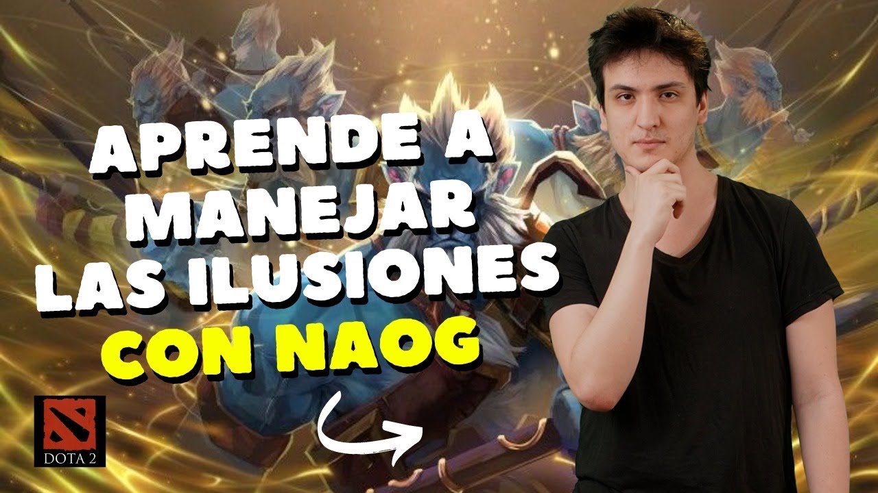 👀 APRENDE A MANEJAR LAS ILUSIONES CON NAOG 👀 - YouTube