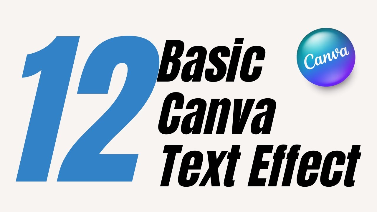 12 Basic Text Effects in Canva: Level Up Your Designs - YouTube