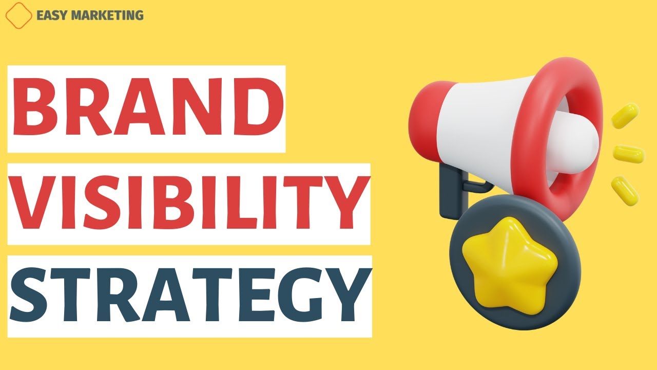 Brand Visibility Strategies That Will Get You Noticed Fast! - YouTube