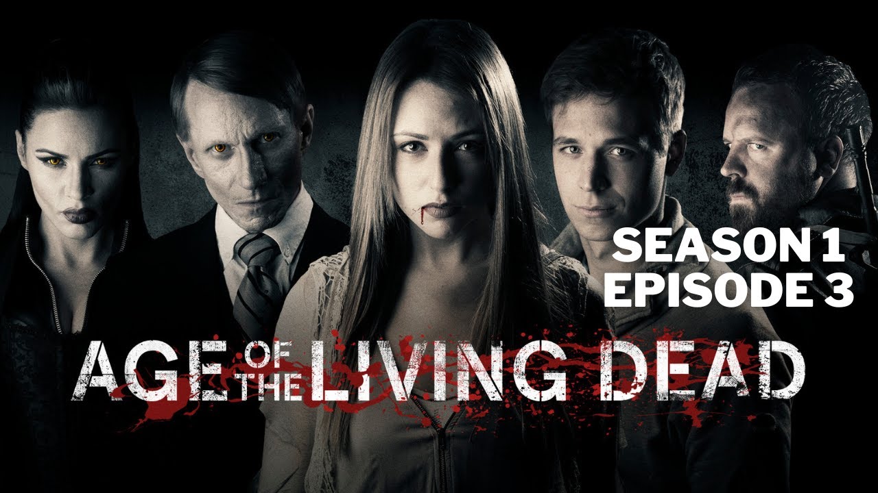 AGE OF THE LIVING DEAD | Thriller | Season 1 | Episode 3 - YouTube