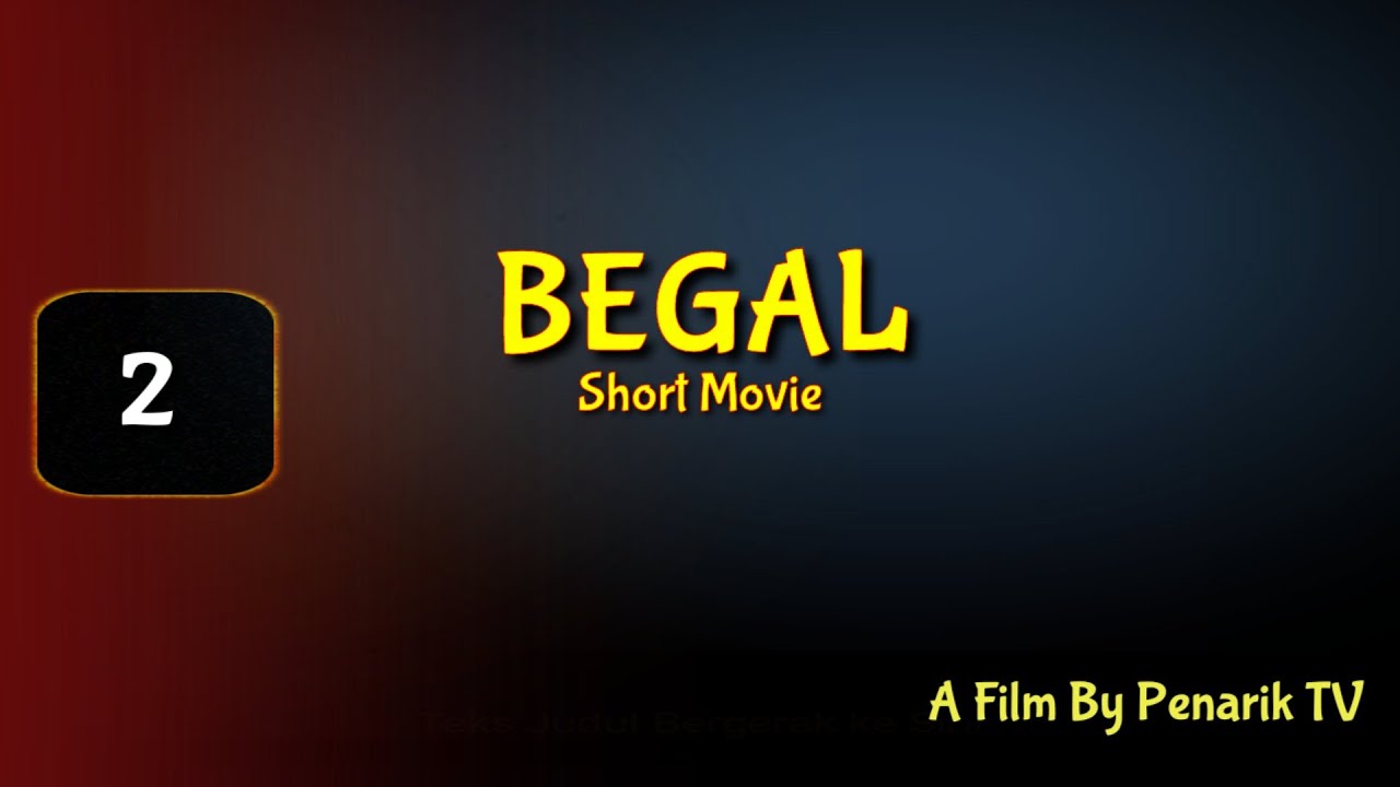 BEGAL || Short Movie - YouTube