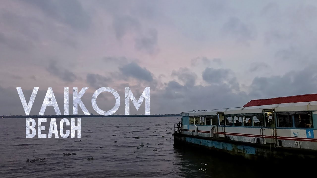 Kadal | Vaikom Beach | Gods Own Country - YouTube