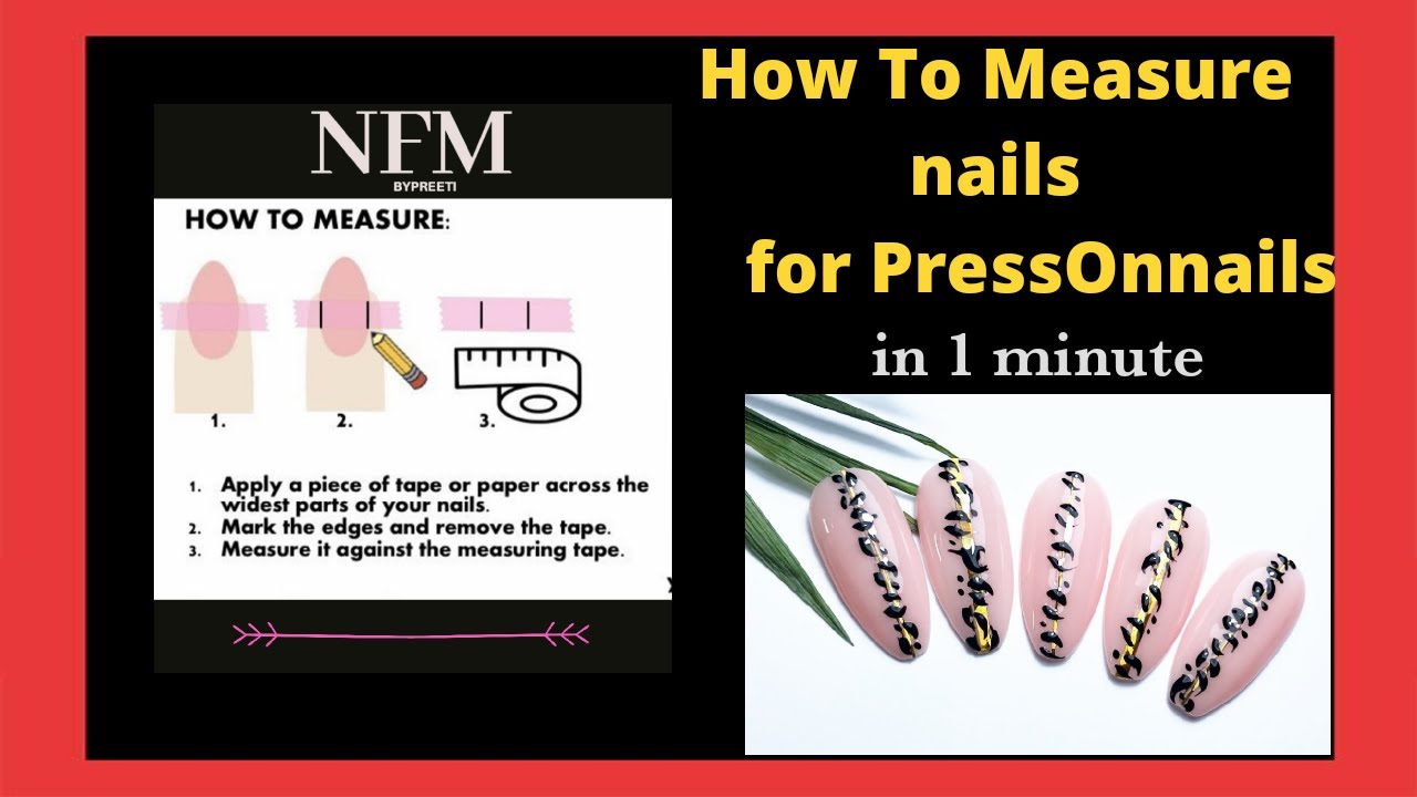 How to measure nails for press on Nails - YouTube