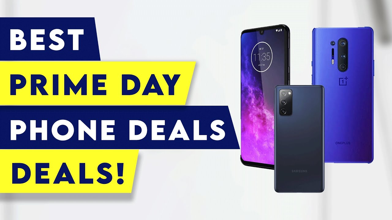 Best Amazon Prime Day Phone Deals 2020! Samsung, OnePlus & More - YouTube