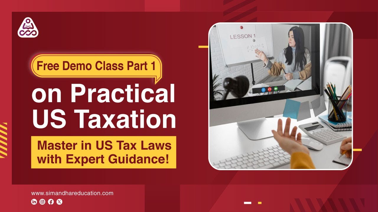 Practical US taxation Demo class | US tax practical classes | Part 1 ...