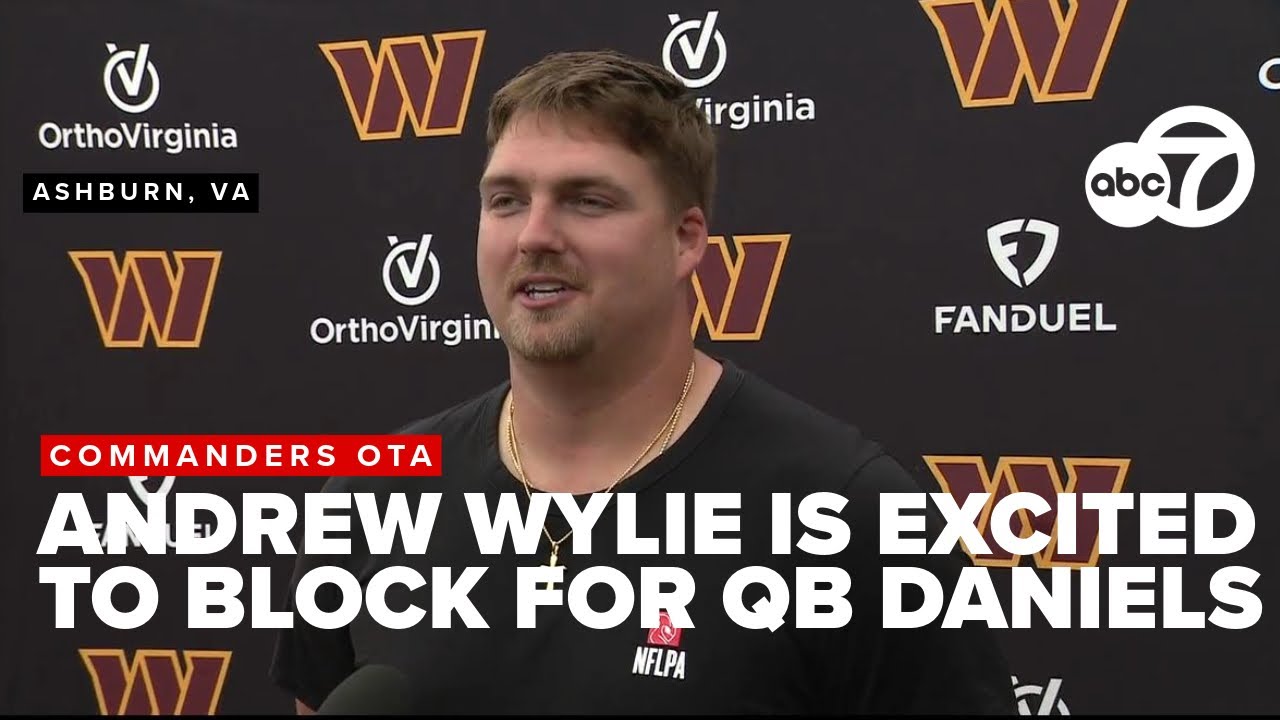 Andrew Wylie enjoys the mix in the new Commanders regime - YouTube