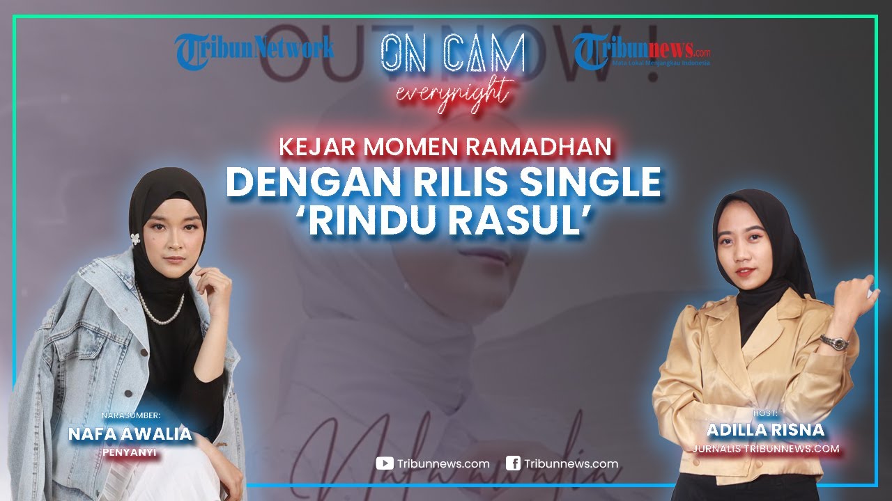 🔴Kejar Momen Ramadhan, Nafa Awalia Rilis Lagu Bertajuk 'Rindu Rasul ...