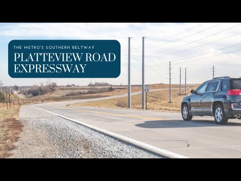 Platteview Road Expressway - YouTube