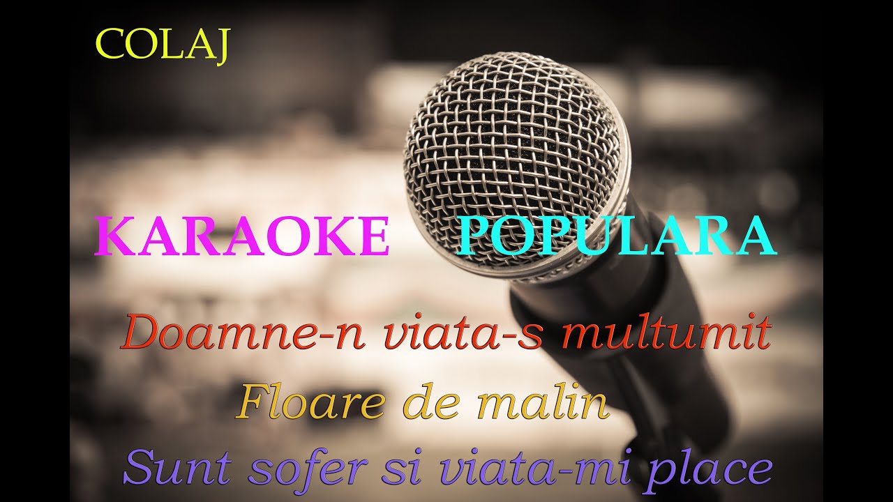 Doamne-n viata-s multumit / Floare de malin / Sunt sofer #karaoke # ...