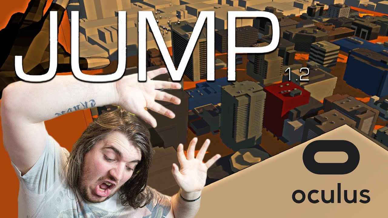 Damn, This Is High | Jump | Oculus Rift - YouTube