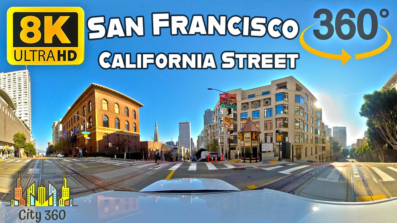 San Francisco - California Street - VR 360 8K Video - YouTube