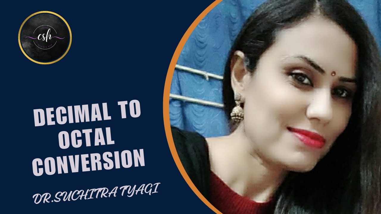 DECIMAL TO OCTAL CONVERSION YouTube