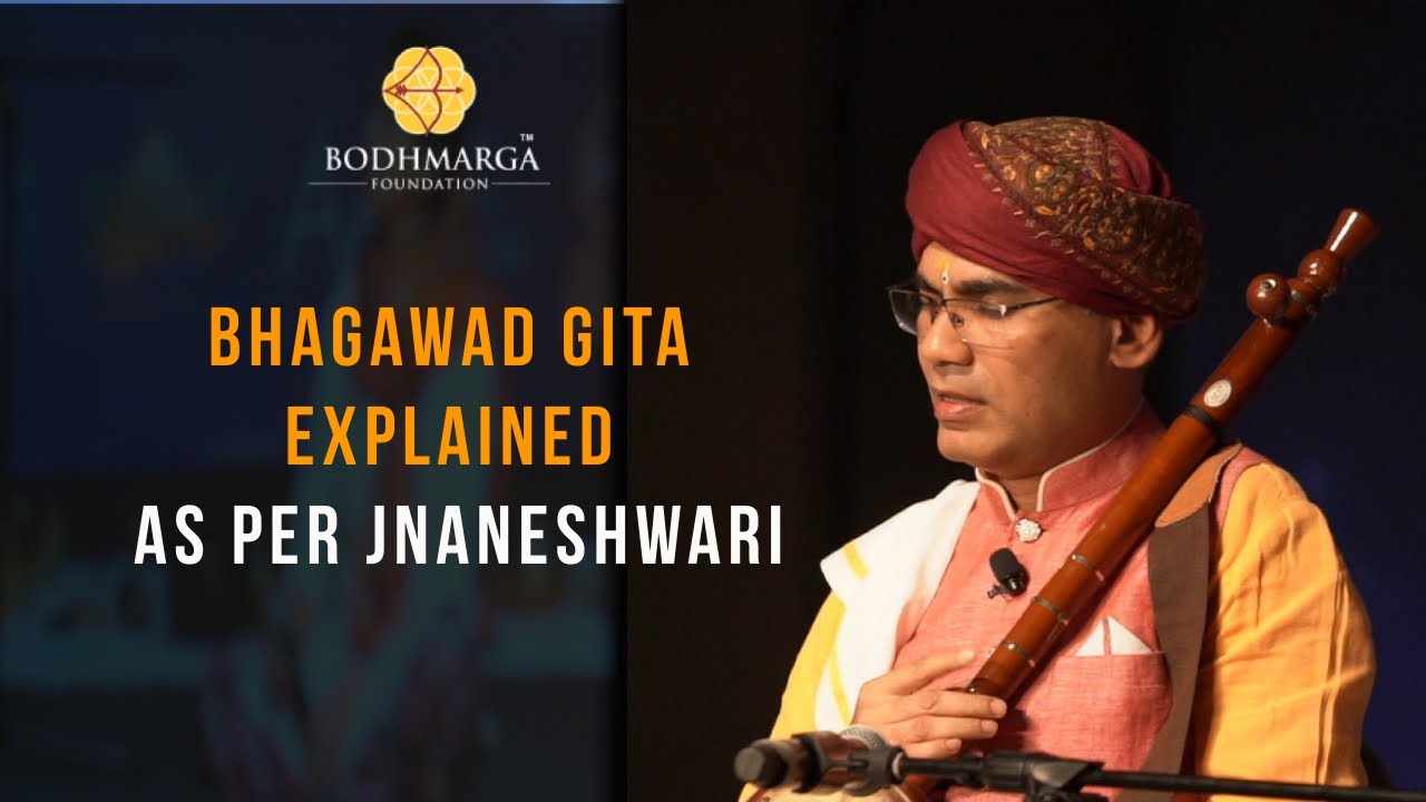 Bhagavad Gita Explained as per Jnaneshwari & Nada Yoga Terminology ...