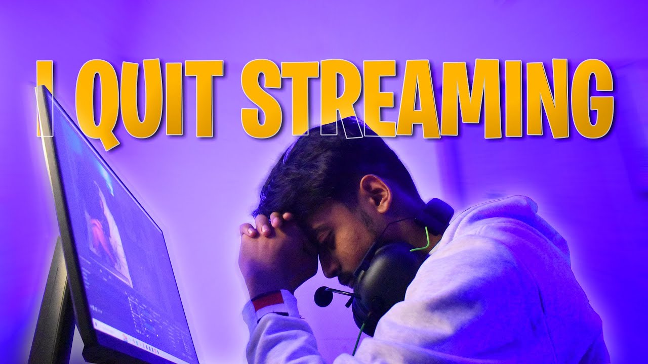 I quit streaming! - YouTube