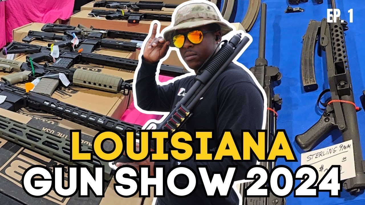 Gun Show Walkthrough Ep. 1 | Gonzales Louisiana - YouTube