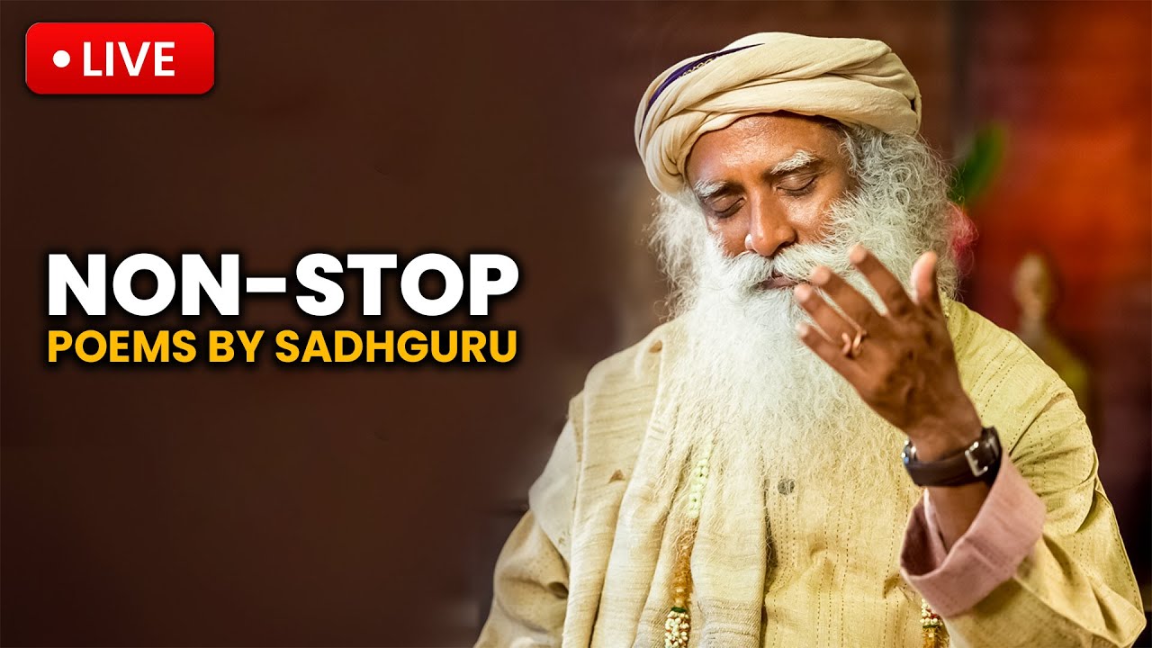 🔴LIVE | NON-STOP POEMS Written and Recite by SADHGURU - YouTube