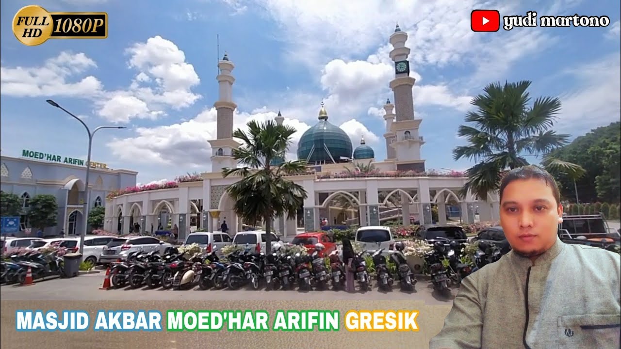 MASJID MOED'HAR ARIFIN GRESIK JAWA TIMUR 2022 || JUM'AT BERKAH - YouTube