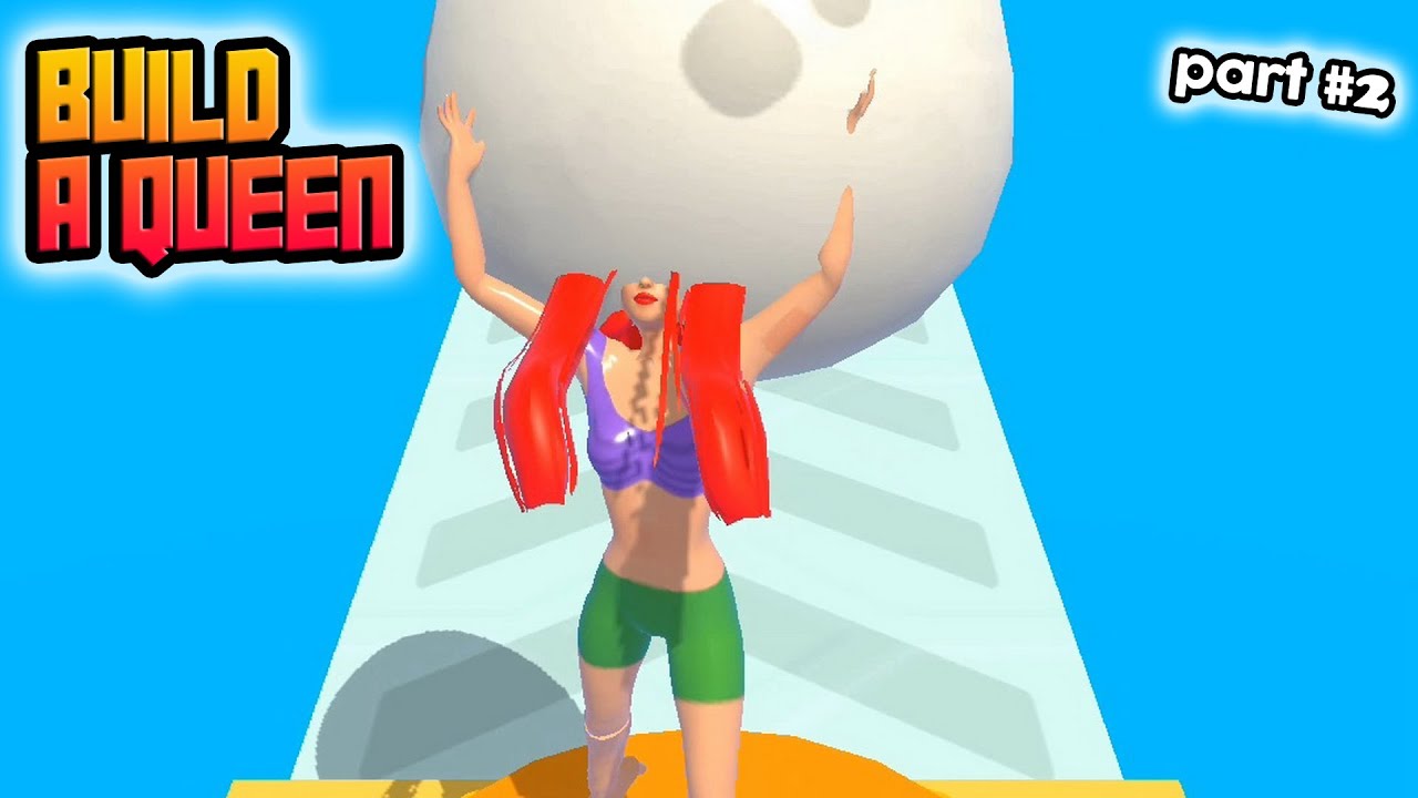 Build A Queen part 2 | GamePlay Mobile Games - YouTube