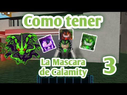 Como Obtener la Mascara de El Grupo CALAMITY 3 [Ro Ghoul] (Español ...