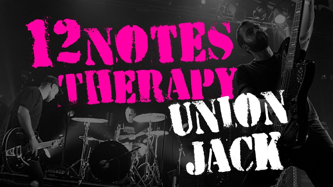 Union Jack - 12 Notes Therapy - YouTube