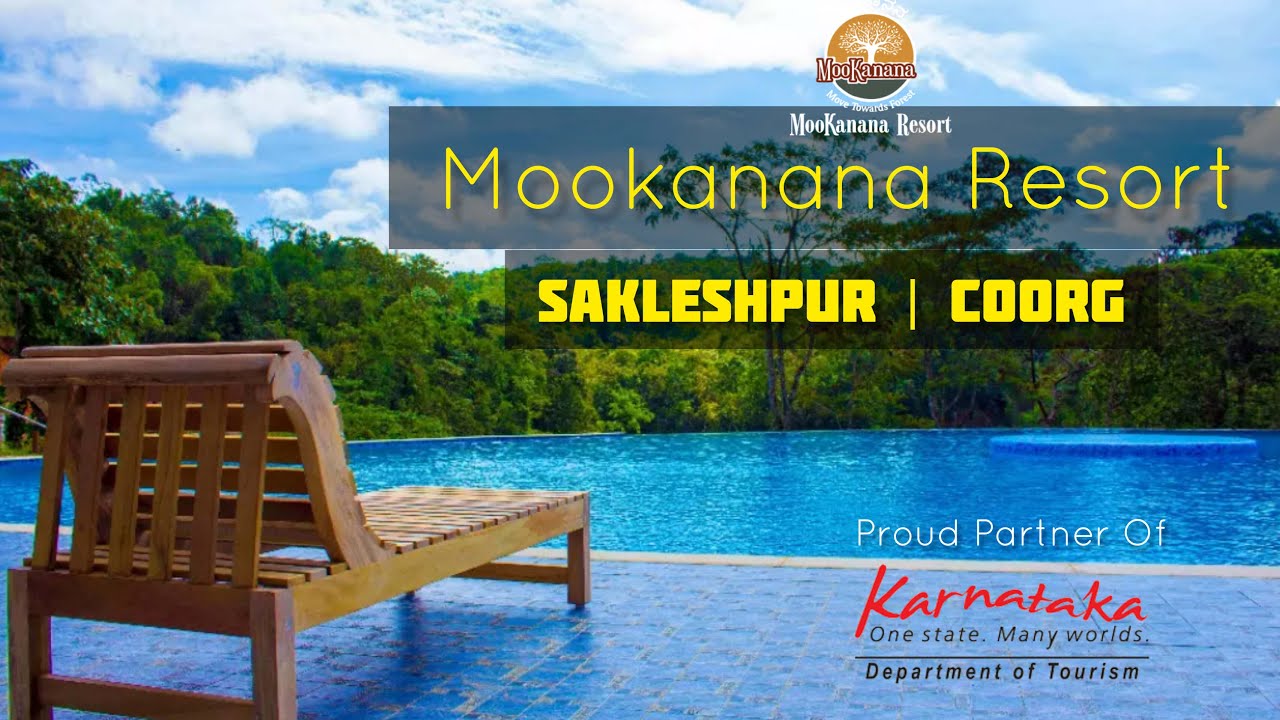 Mookanana Resort | Resorts in Sakleshpur near Coorg & Chikmagalur ...