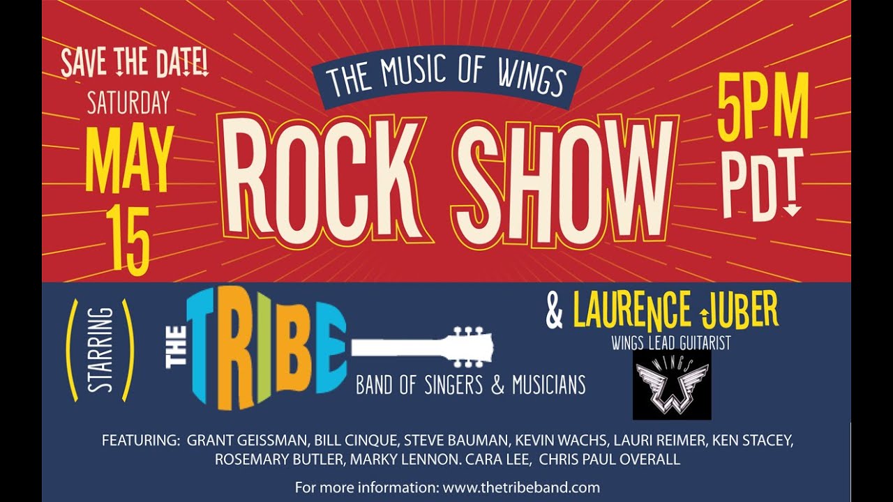 Rock Cellar Magazine & The Tribe presents 'THE MUSIC OF WINGS ROCK SHOW ...