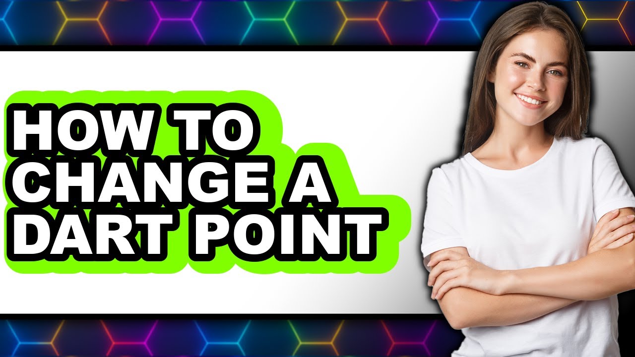 How to Change a Dart Point (updated) - YouTube