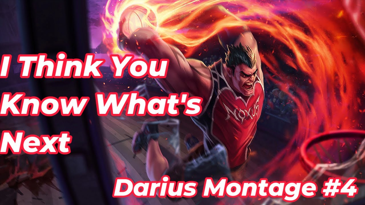 Dunk,Dunk, DUNNNNNK!!! #leagueoflegends #toplane #darius #montage #blacsonberagin - YouTube
