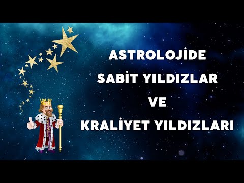 Sabit Yıldızlar ve Kraliyet Yıldızları