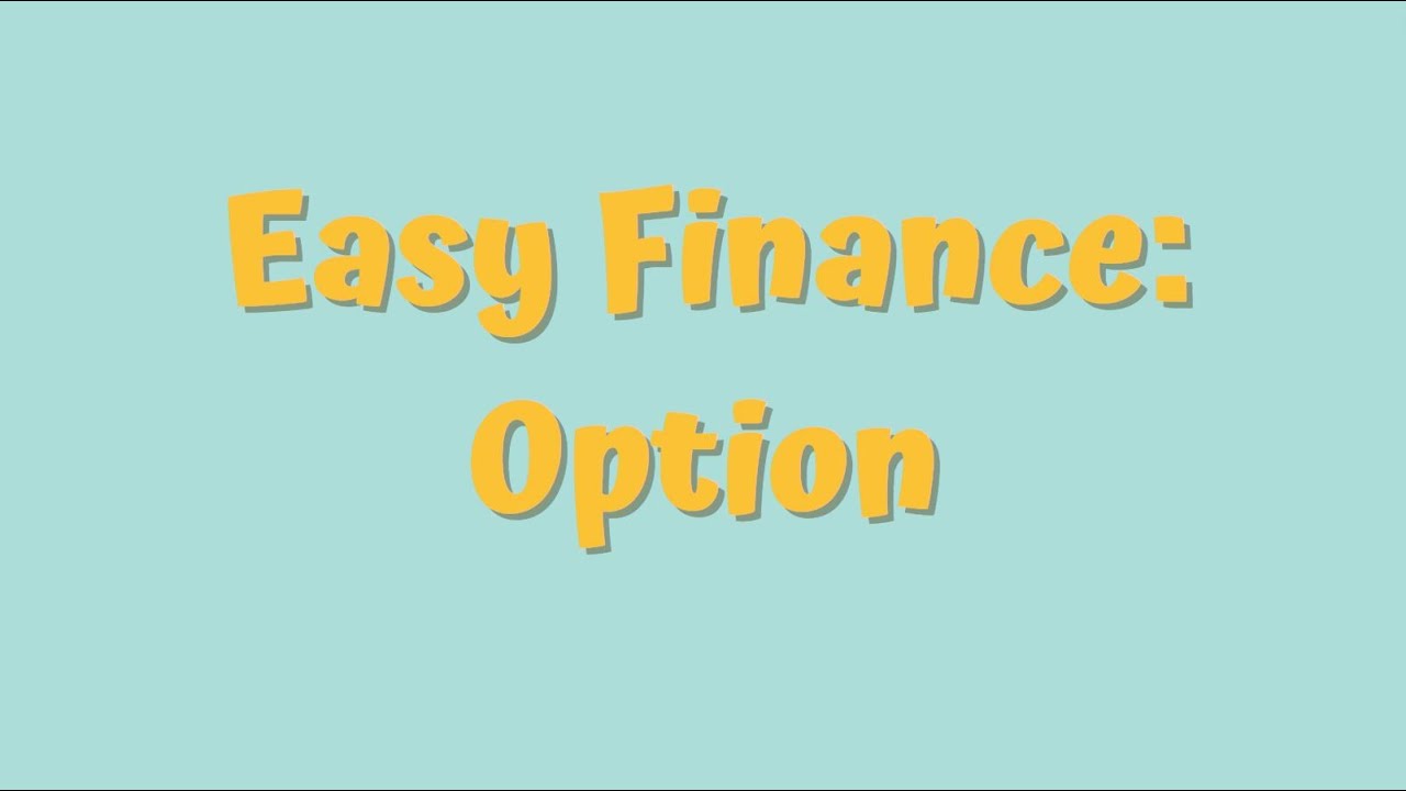 Finance Made Simple: What is Option? - YouTube
