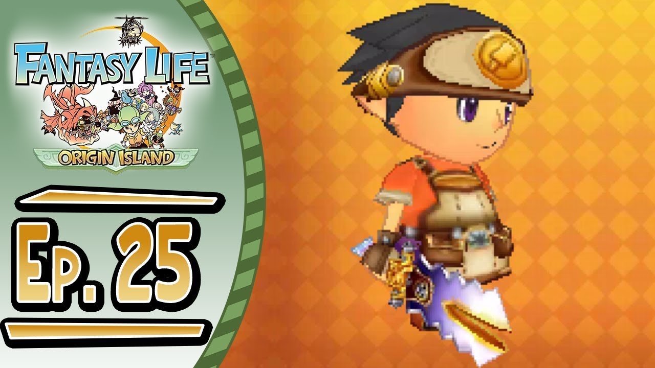 Fantasy Life - Origin Island :: # 25 :: Legendary Carpenter!!! - YouTube