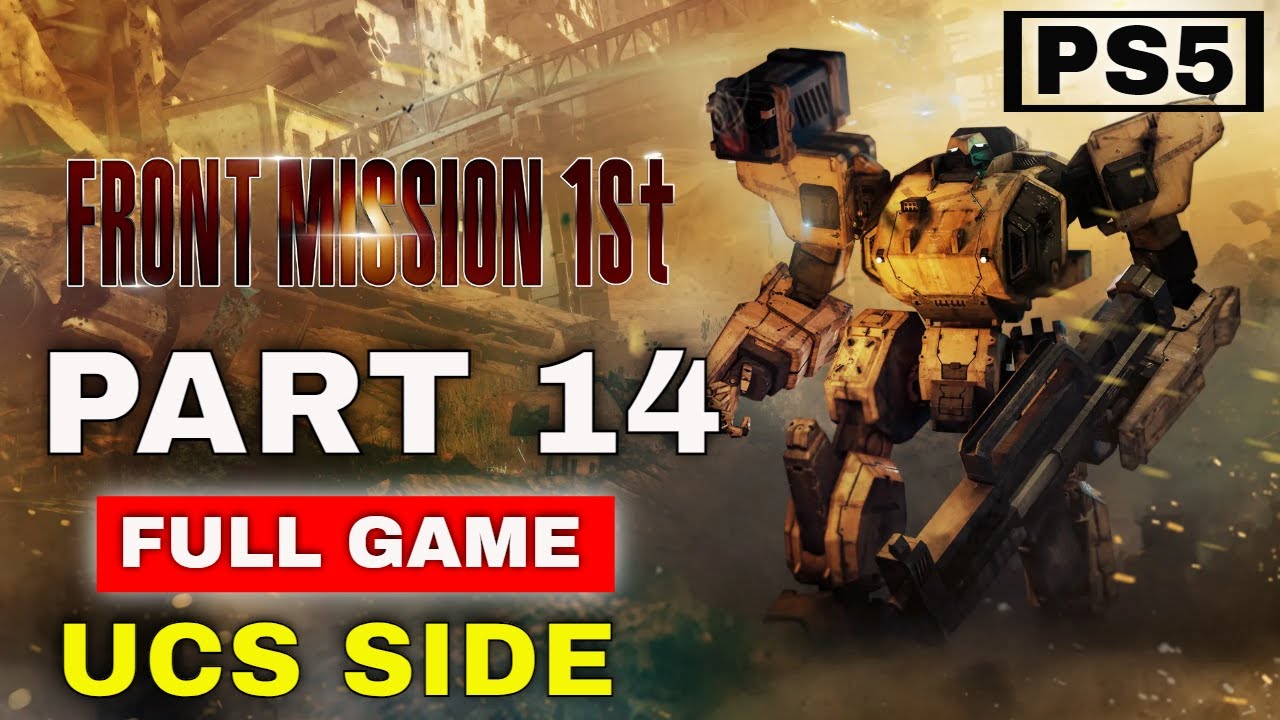 Front Mission 1st Remake Campaign 2 Gameplay Walkthrough - PART 14 FULL ...