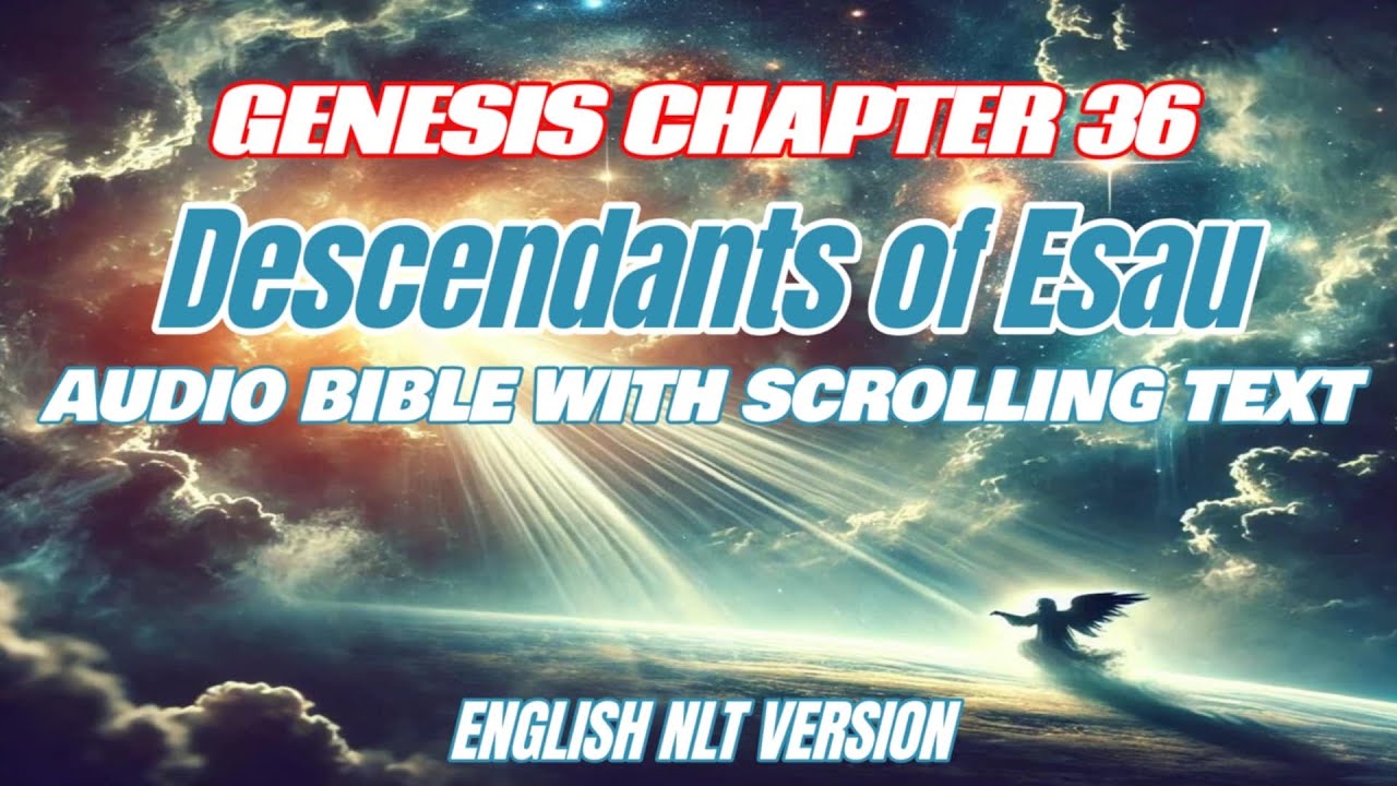 Genesis Chapter 36 | Descendants of Esau - YouTube