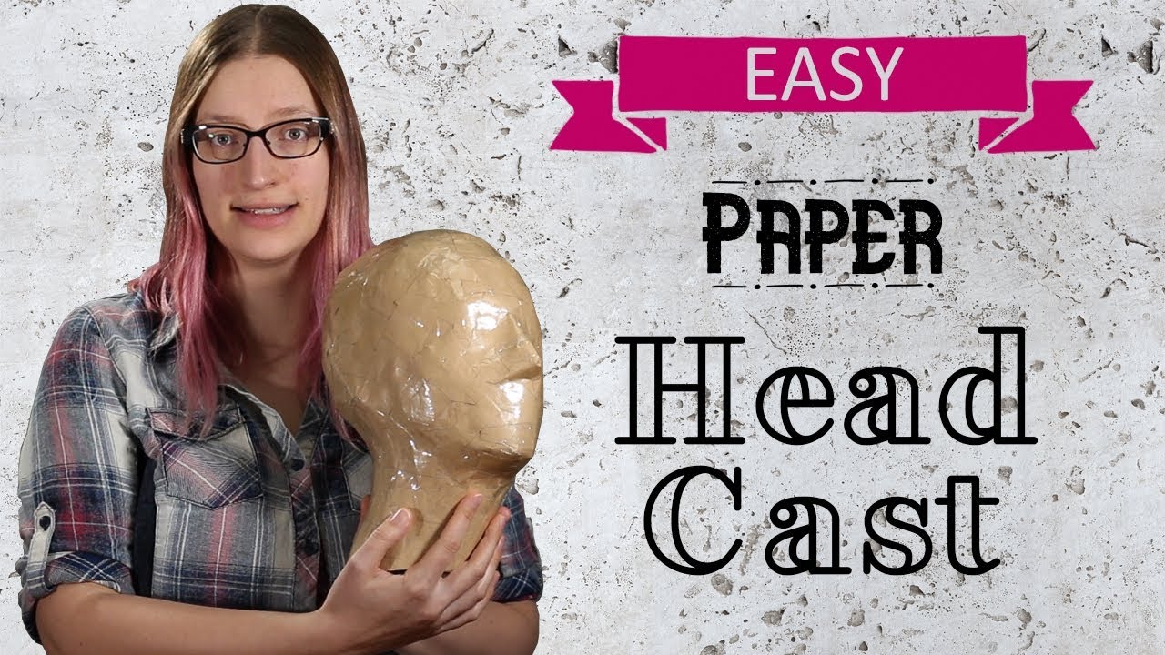 Easy DIY Head Casting with Paper Tape - YouTube