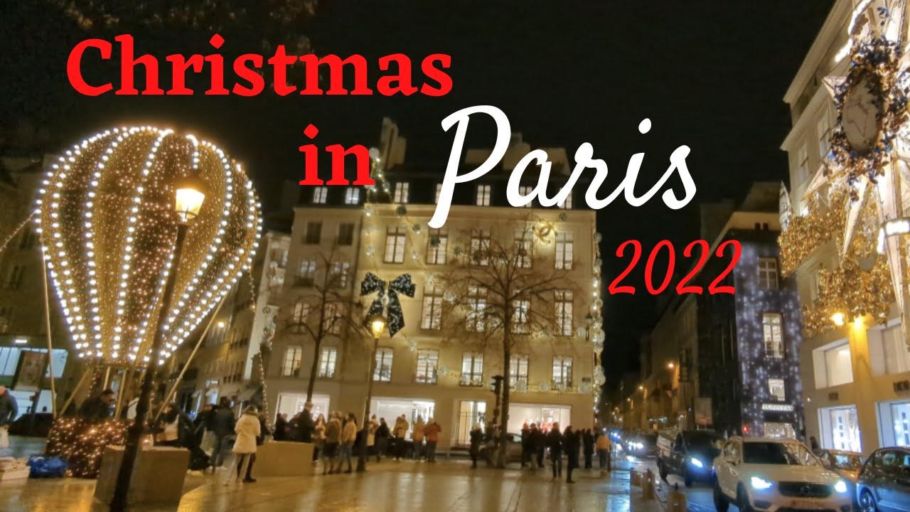 Christmas in Paris 2022 - YouTube